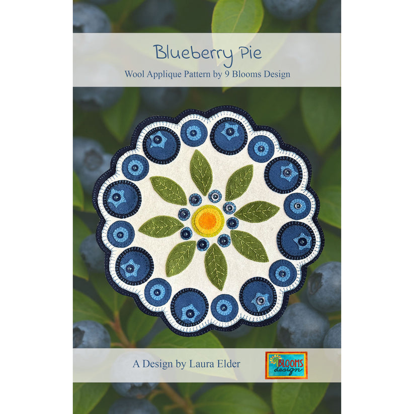 9 Blooms Design ~ Blueberry Pie Wool Appliqué Pattern – Hobby House ...
