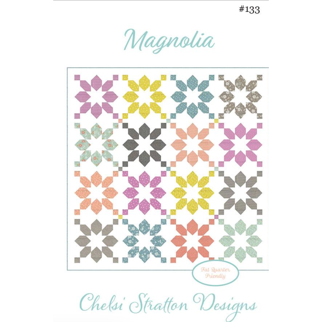 Chelsi Stratton Designs ~ Magnolia Quilt Pattern – Hobby House Needleworks