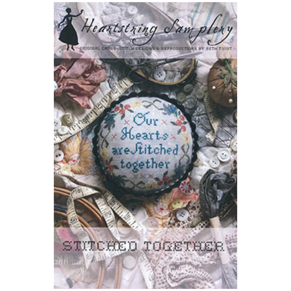 Heartstring Samplery ~ Stitched Together Pattern – Hobby House Needleworks