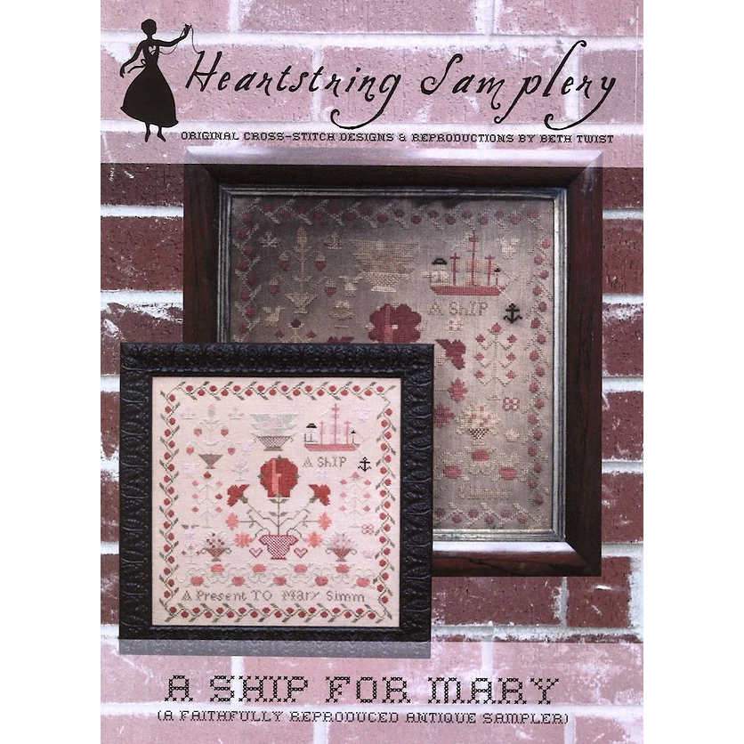 Heartstring Samplery | A Ship For Mary Reproduction Sampler – Hobby ...