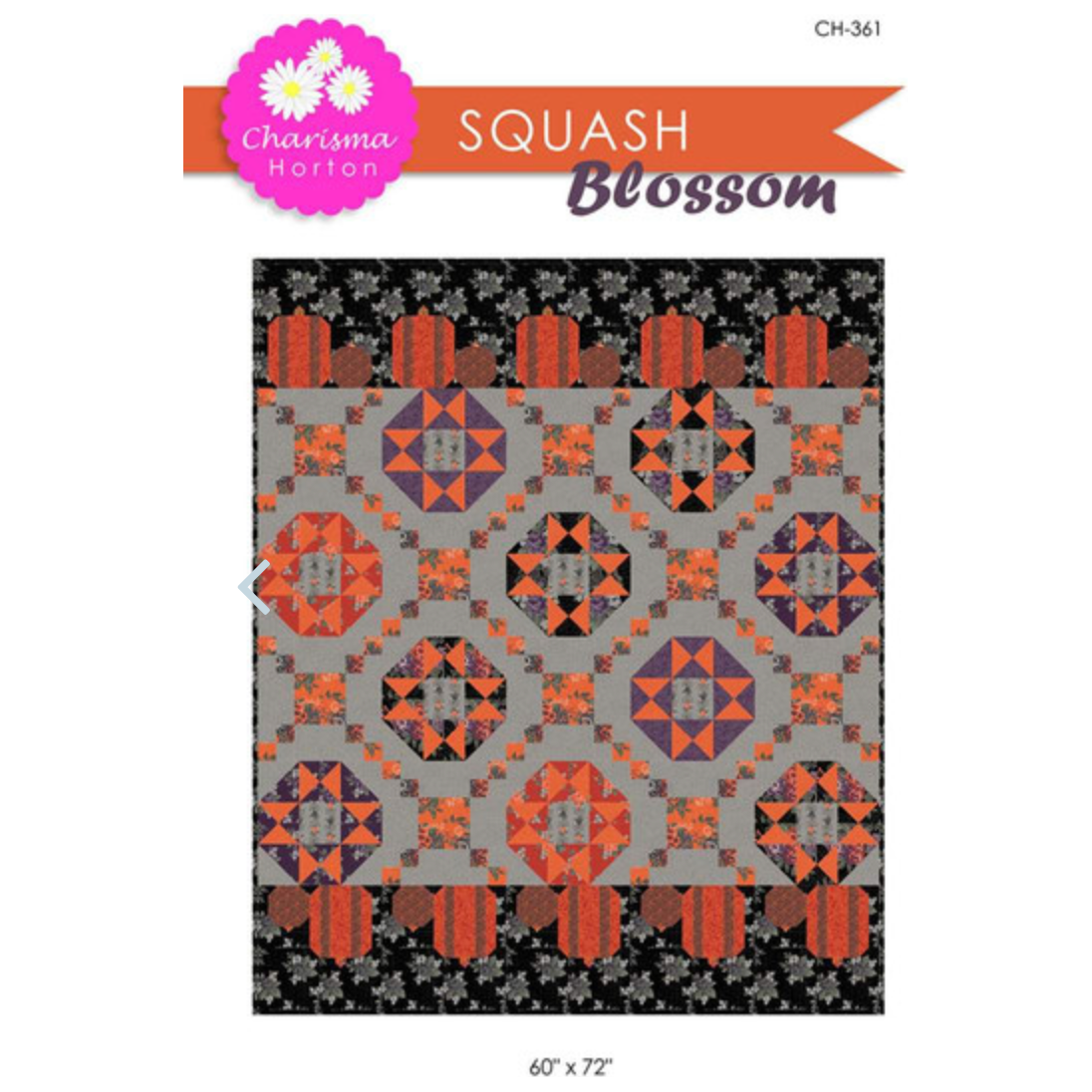 Charisma Horton ~ Squash Blossom Quilt Pattern – Hobby House Needleworks