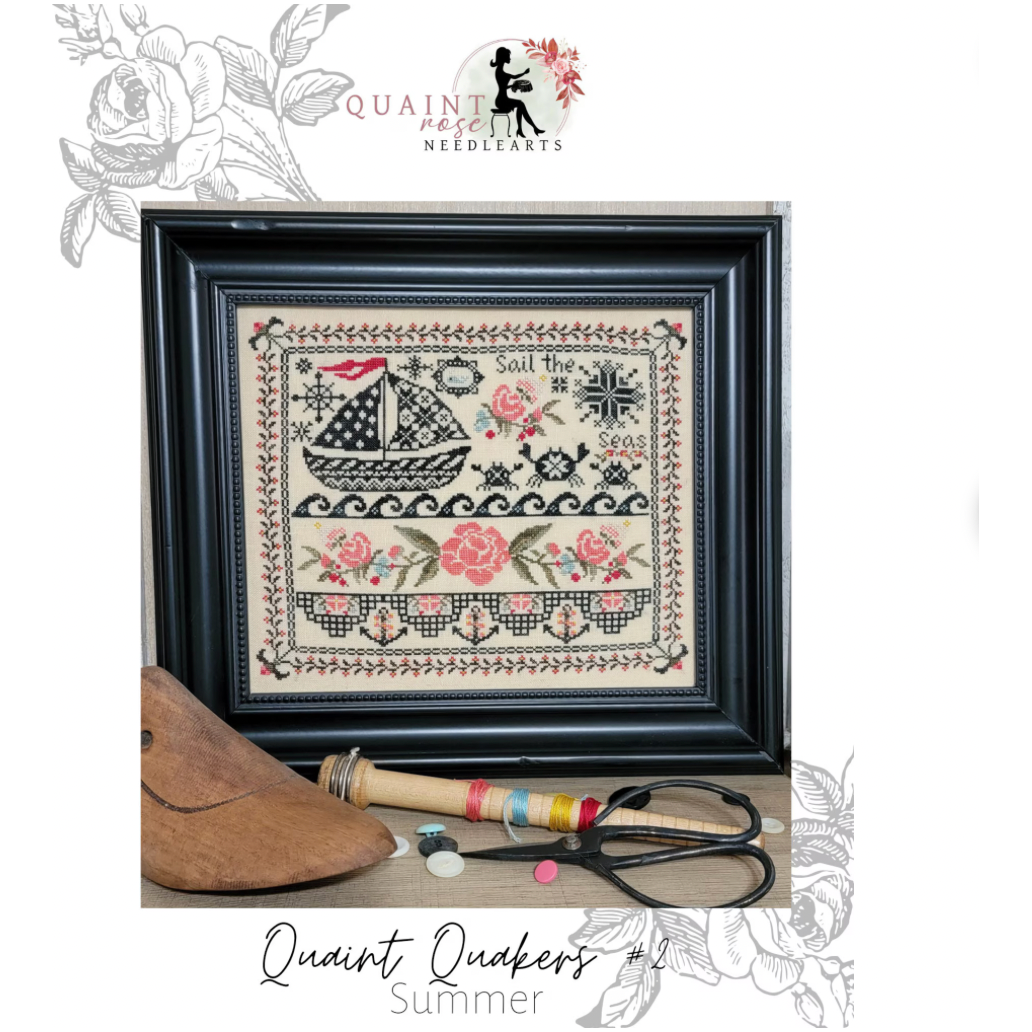 Quaint Rose Needlearts | Quaint Quakers #2 - Summer – Hobby House ...