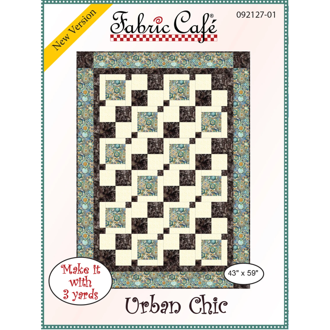 Fabric Cafe ~ Urban Chic Quilt Pattern – Hobby House Needleworks