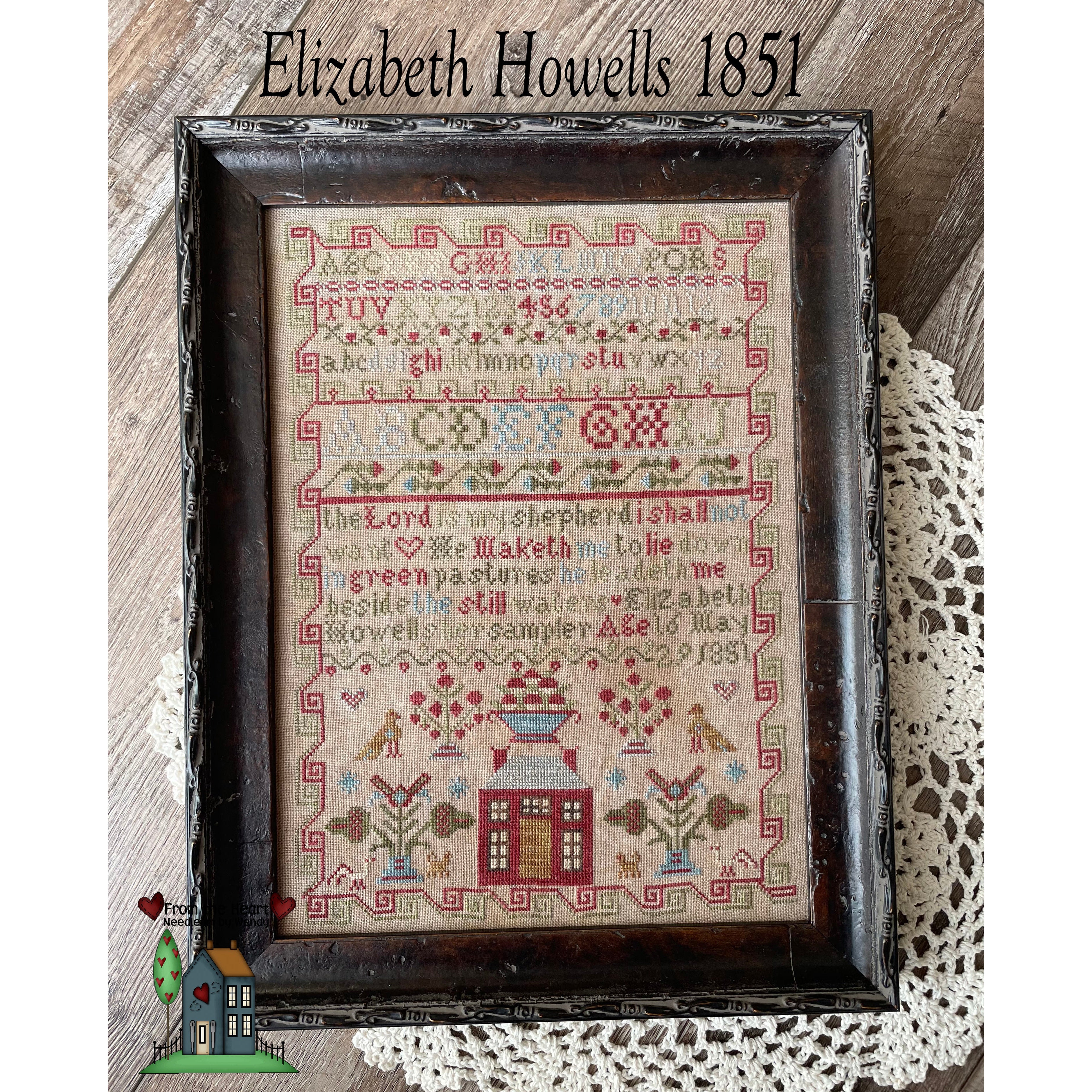 From the Heart ~ Elizabeth Howells 1851 Reproduction Sampler – Hobby ...