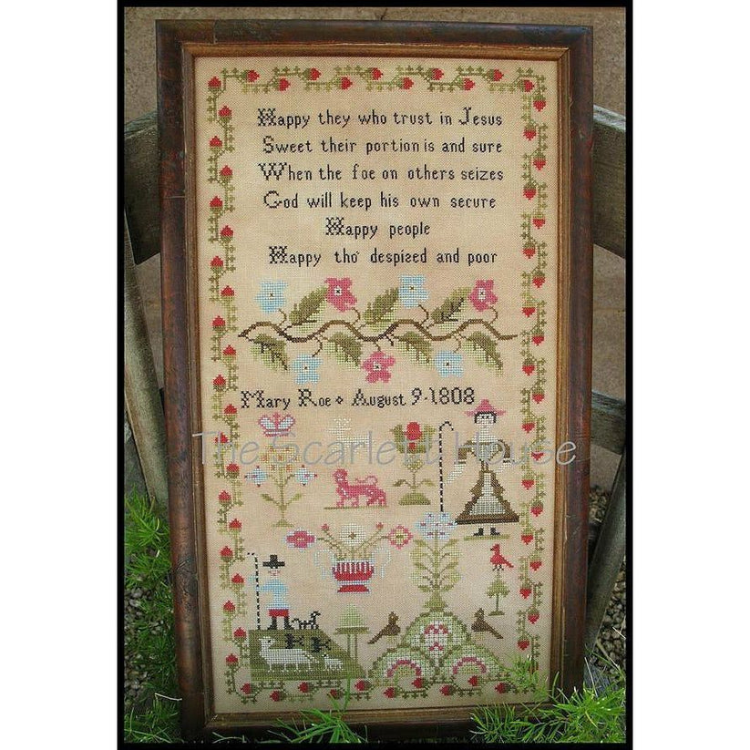 The Scarlett House ~ Mary Roe 1808 Reproduction Sampler Pattern – Hobby ...